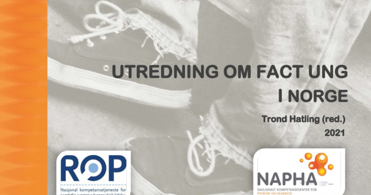 Evaluering av FACT Ung – en samhandlingsmodell for ungdom - Helsebiblioteket